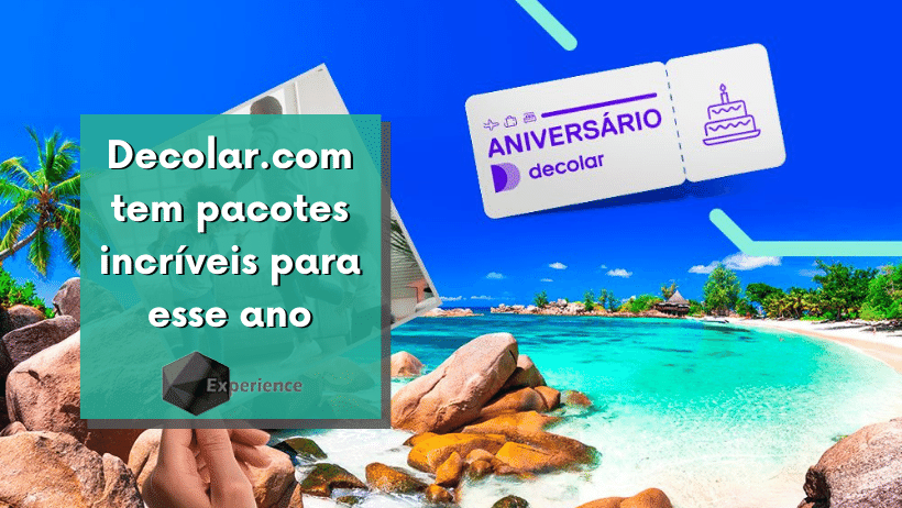 Decolar.com tem pacotes incríveis para esse ano - Experience