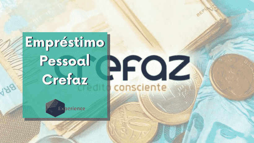 Empréstimo Pessoal Crefaz - Experience