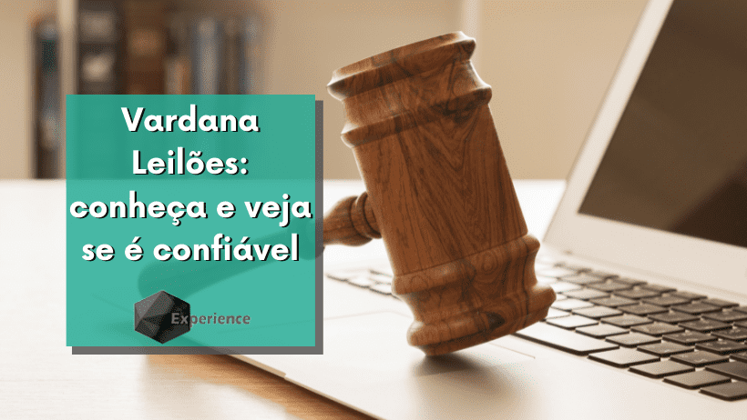 Vardana Leilões: conheça e veja se é confiável - Experience