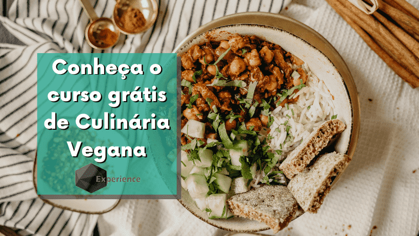 Conheça o curso grátis de Culinária Vegana - Experience