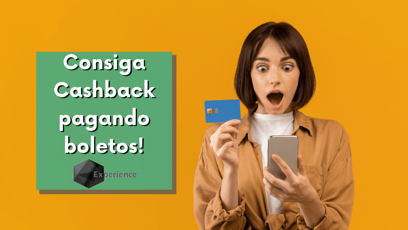 Consiga Cashback pagando boletos! - Experience