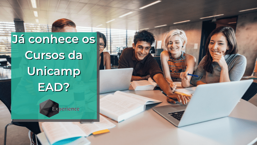 Já conhece os Cursos da Unicamp EAD? - Experience